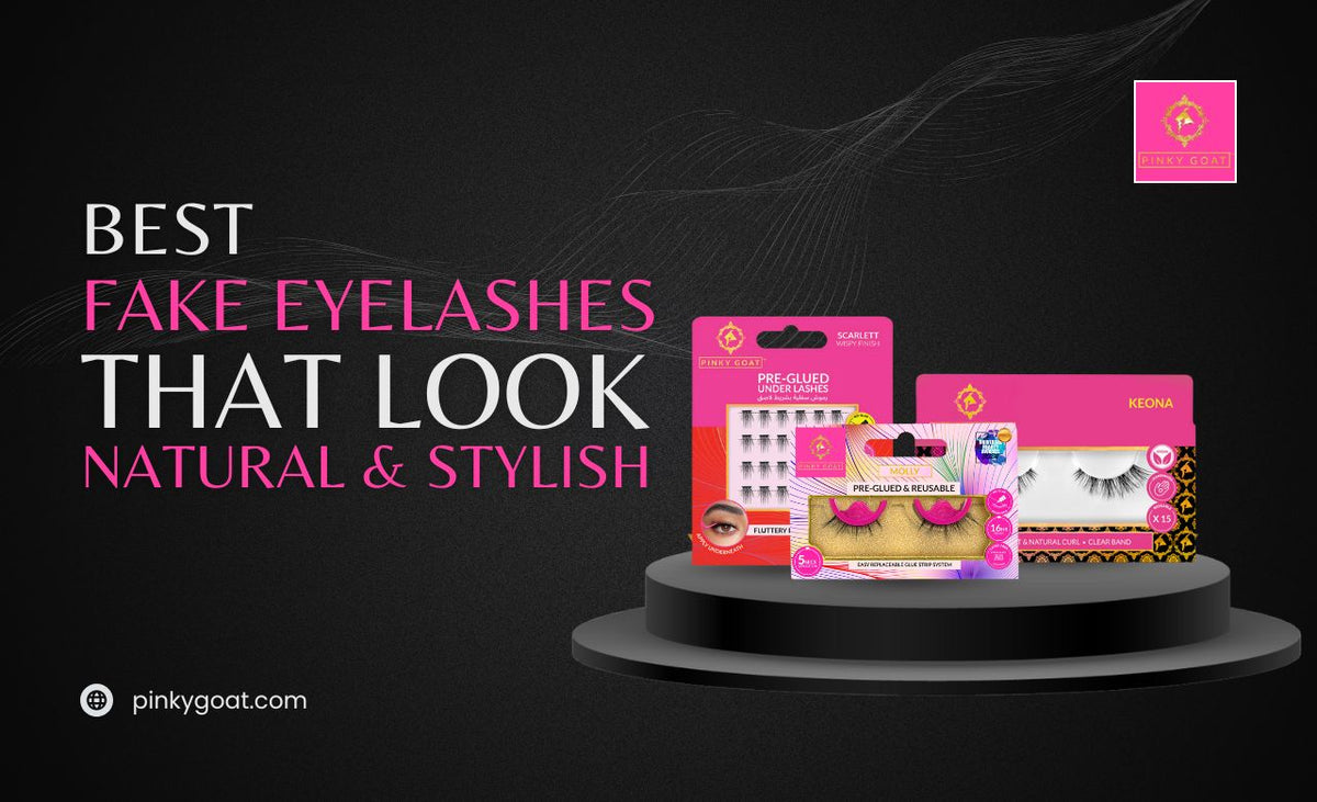 7 Best Fake Eyelashes That Look Natural and Stylish – Pinky Goat